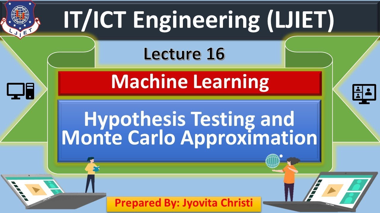Lec-16_Hypothesis Testing and Monte Carlo Approximation | Machine ...