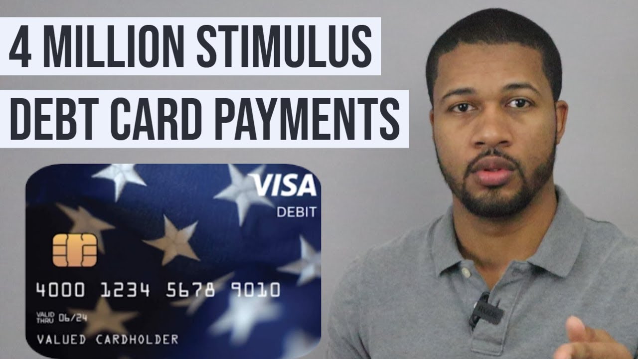 4 MILLION STIMULUS DEBT CARDS | STIMULUS CHECK UPDATE - YouTube