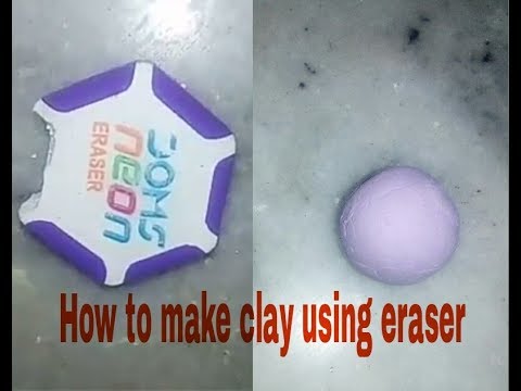How to make clay by using only eraser without salt and sugar - YouTube