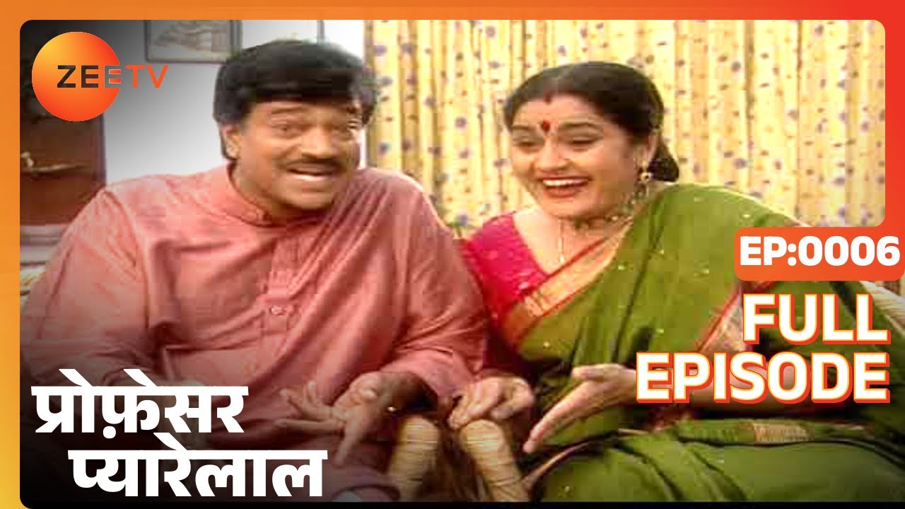 Profeser Pyarelal - Full Ep - 6 - Zee TV - YouTube