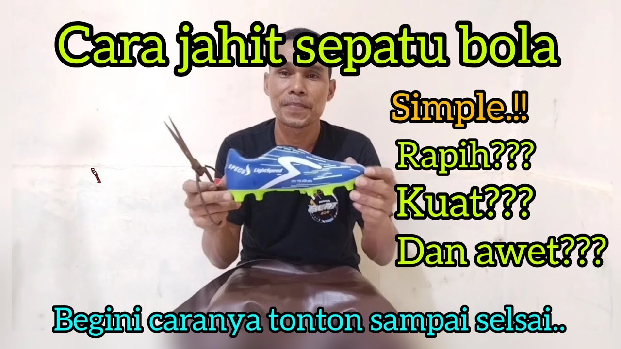 cara jahit sepatu bola yang rapih - YouTube