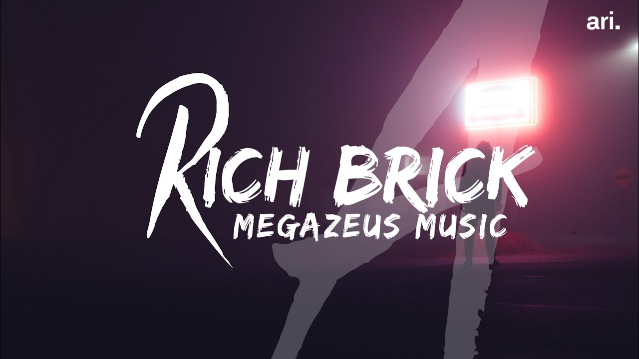 Megazeus Music - Rich Brick (arisic release) - YouTube