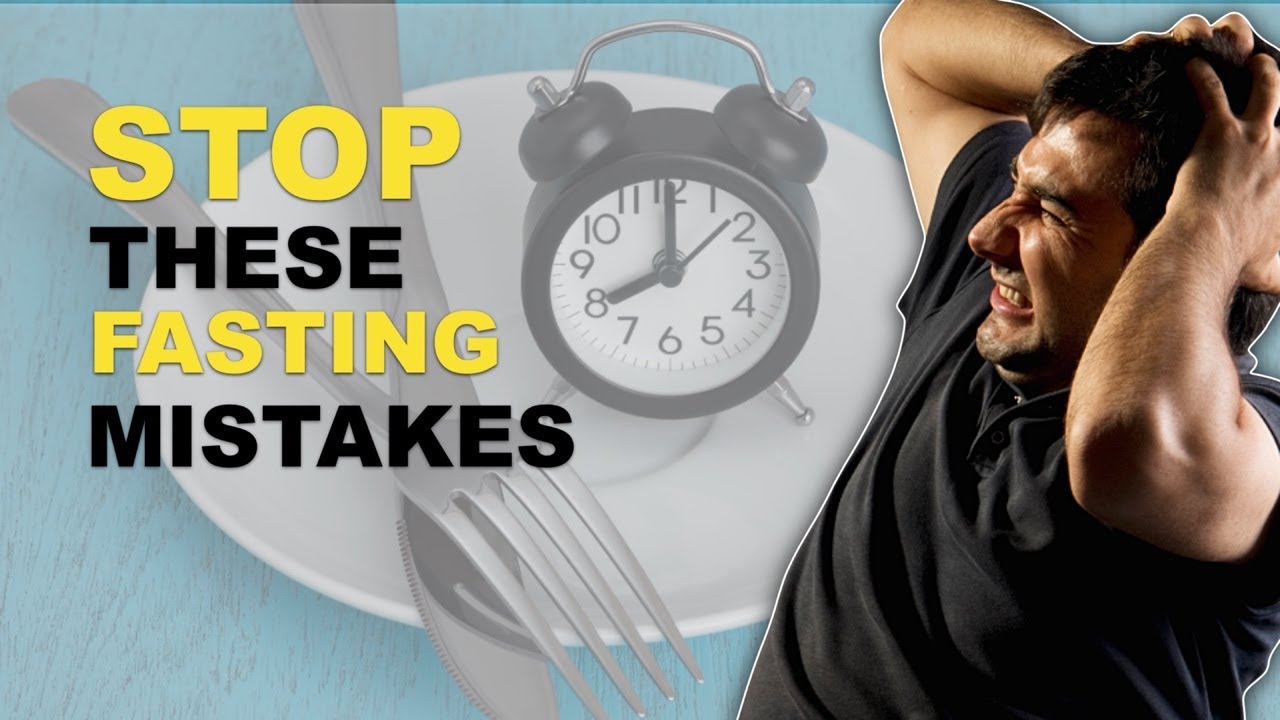 Don't Make These 10 Intermittent Fasting Mistakes - YouTube