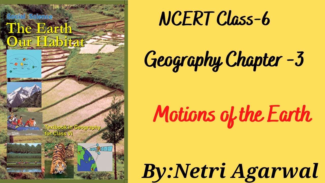 Class- 6 Geography Chapter- 3 Motions of the Earth - Full and Easy ...