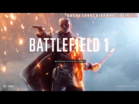 Battlefield 1 Dolu Sunuculara Nasıl Girilir İzleyiniz