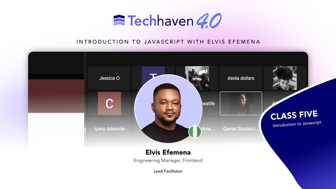 Techhaven Frontend Engineering Mentorship - Introduction to Javascript with Elvis Efemena - YouTube