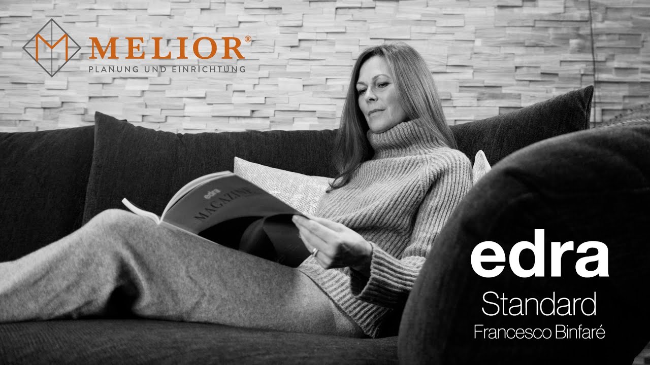 Edra Standard - maximaler Komfort by Melior. - YouTube