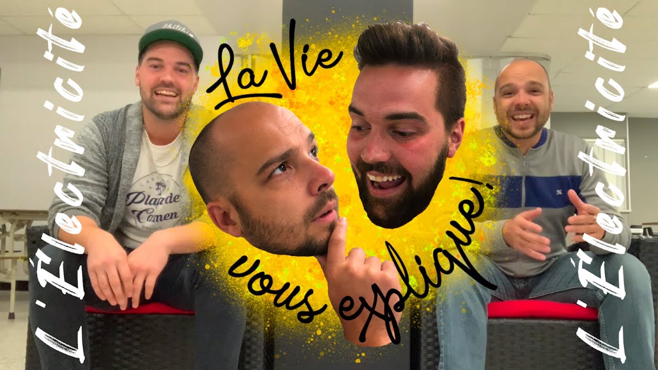 La VIE vous explique: L'Électricité! - YouTube