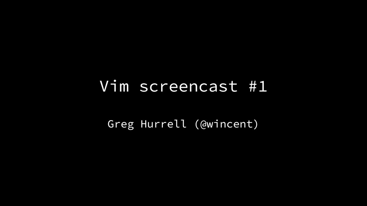 Vim screencast #1: Intro - YouTube