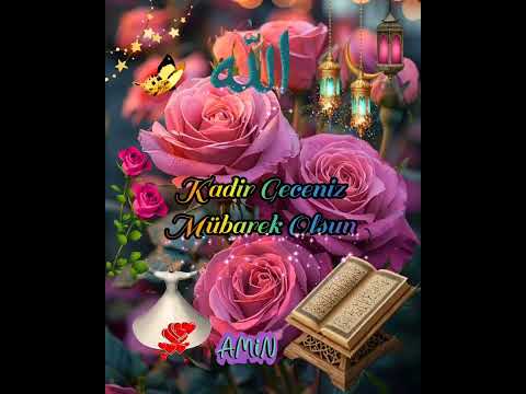 Kadir Gecesi Mesajları 2026🌹 Kadir Gecesi Mesajı Videolu🌹RESİMLİ🌹YENİ🌹SESLİ🌹DUALI #kadirgecesimesajı
