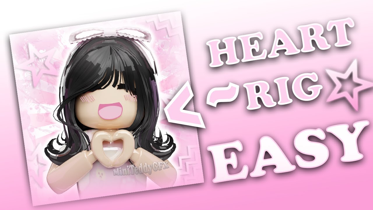 (BEGINNERS) HEART RIG TUTORIAL 💖 - YouTube