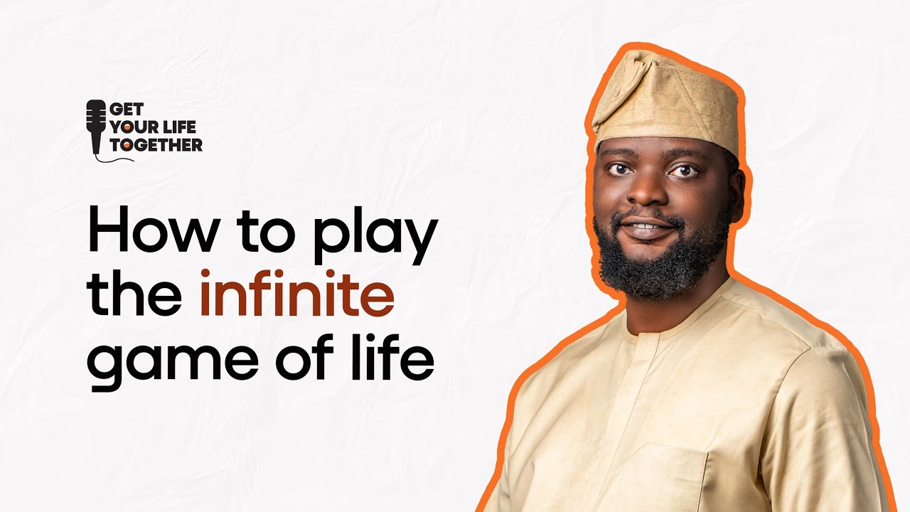 EP. 48 How To Play The Infinite Game Of Life - YouTube
