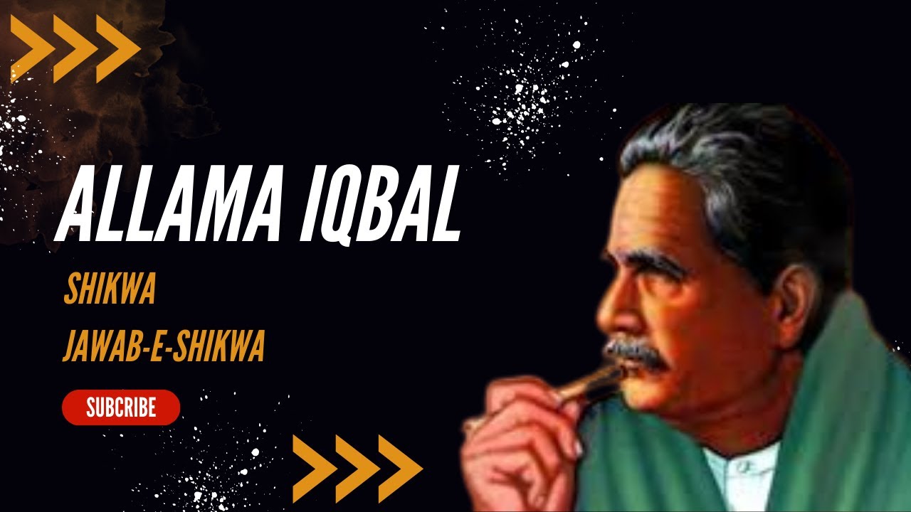 Allama Iqbal: Shikwa | Jawab-e-Shikwa - YouTube