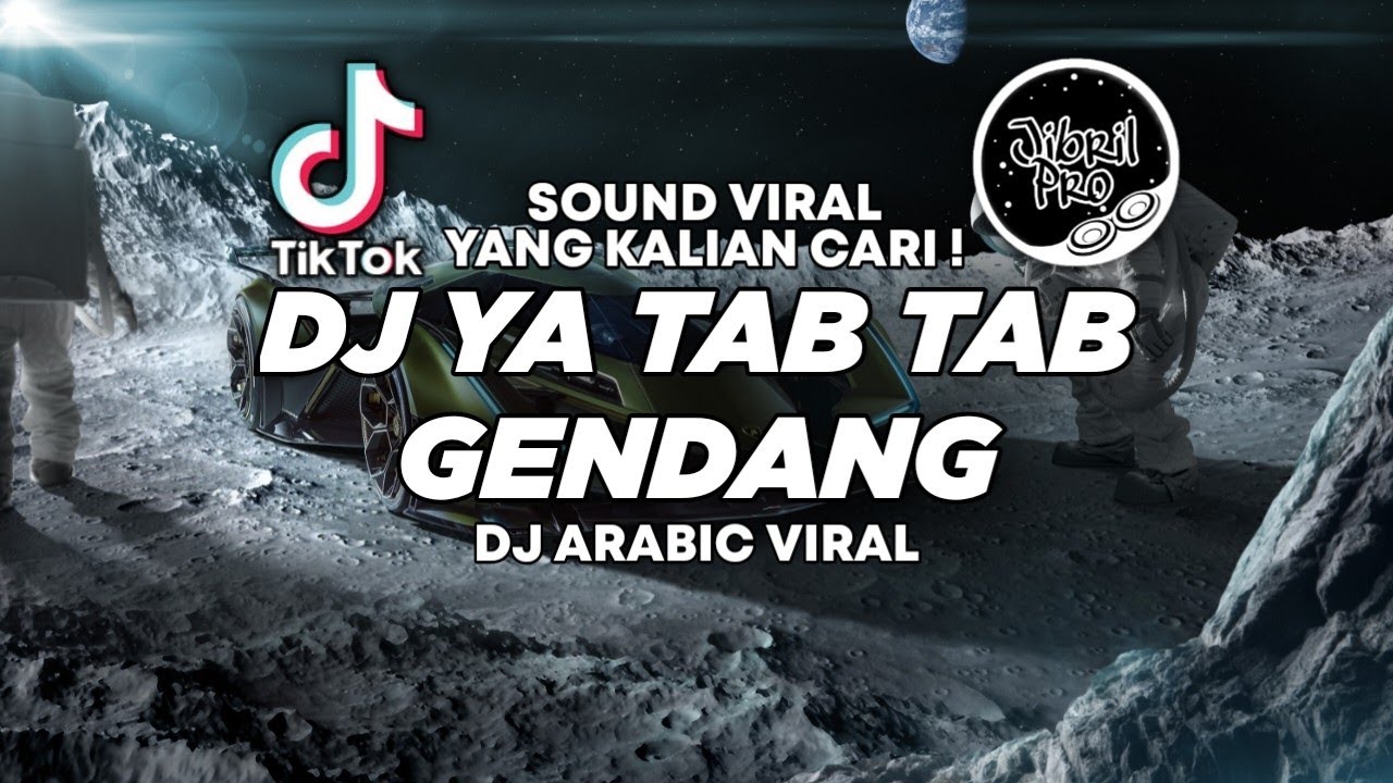 DJ YA TAB TAB VIRAL TIKTOK - DJ ARABIC YA TAP TAP TERBARU 2023 FULL ...
