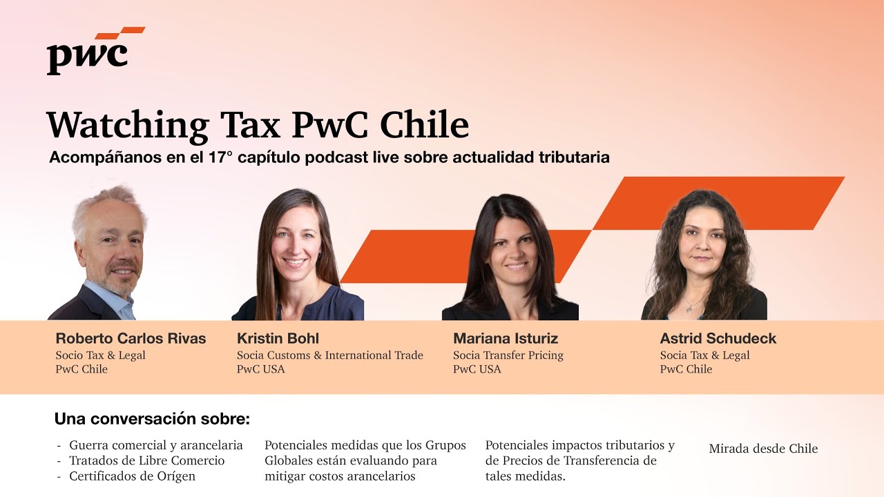 PwC Chile Watching Tax: Capitulo 17 Podcast Live - YouTube