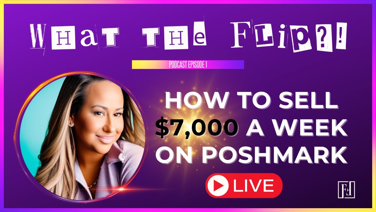 WTF?! #1: How to sell $7,000 a week on Poshmark live shows - YouTube
