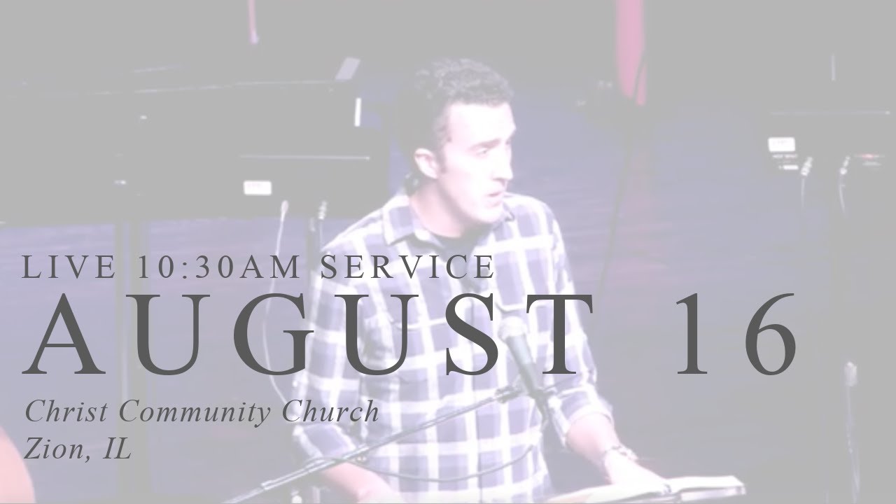 CCC Live Service August 16, 2020 - 10:30AM - YouTube