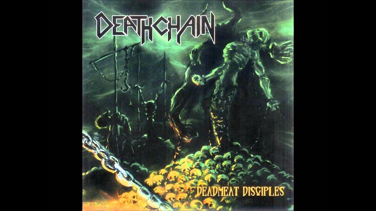 Deathchain - Deadmeat Disciples - YouTube