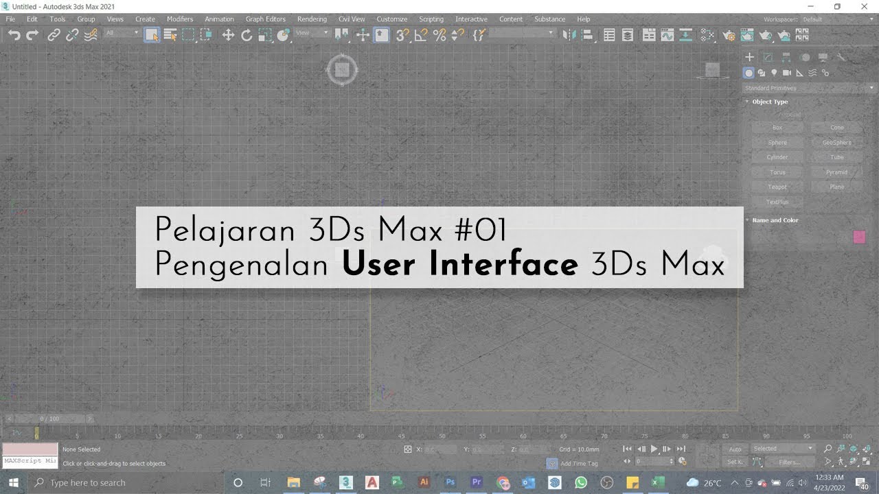 Tutorial 3Ds Max #01- Pengenalan User Interface 3Ds Max - YouTube