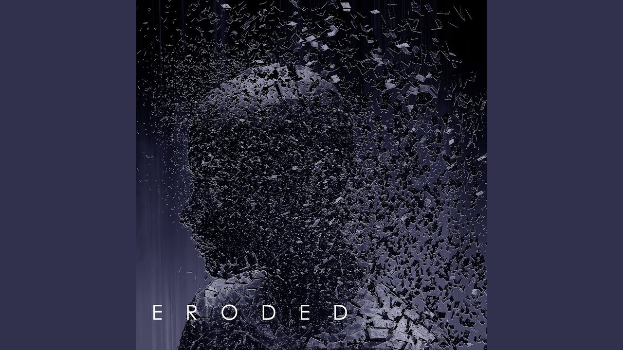 Eroded - YouTube
