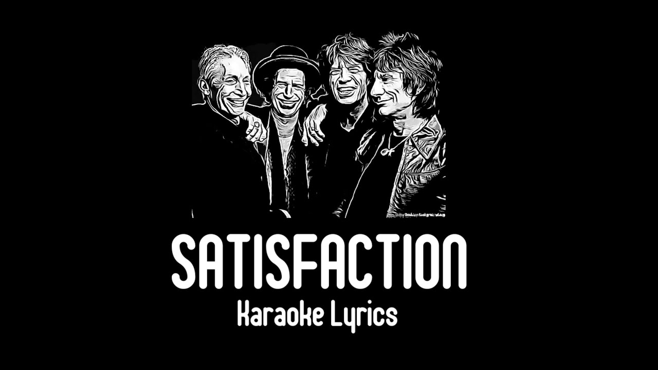 The Rolling Stones - Satisfaction (I can't get no) - (karaoke) - YouTube