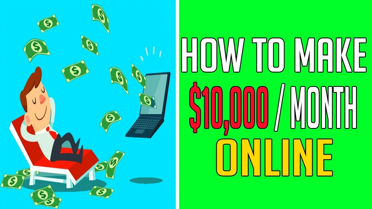 10 Proven Ways To Earn $10,000 Per Month Online - YouTube