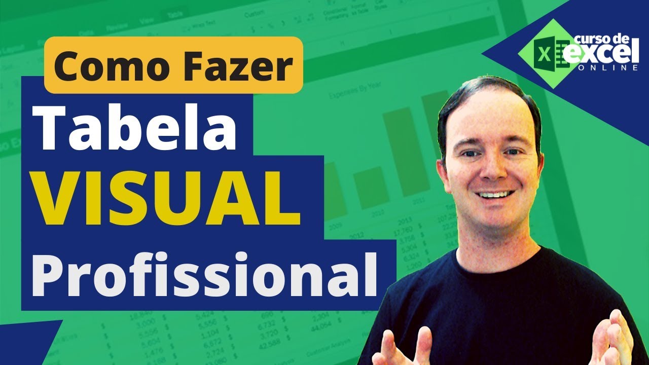 Como Fazer TABELA com VISUAL mais PROFISSIONAL | Curso de Excel OnLine ...