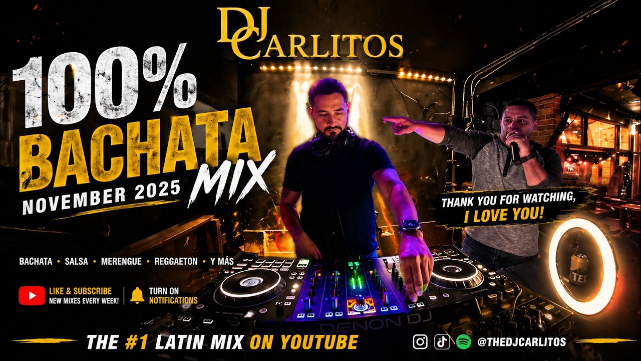 DJ Carlitos | 100% Bachata Half Time @ Las Fuentes | November 2025 | 4K ...