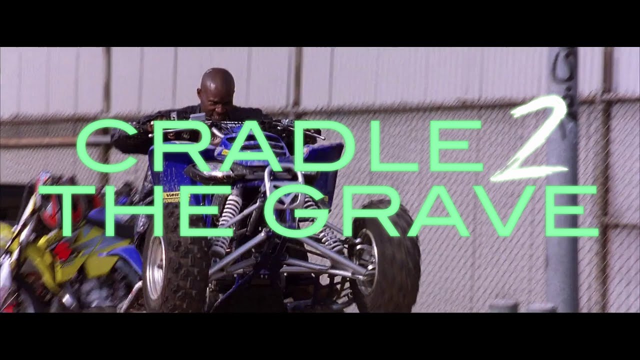 CRADLE 2 THE GRAVE - 20th Anniversary Trailer - YouTube