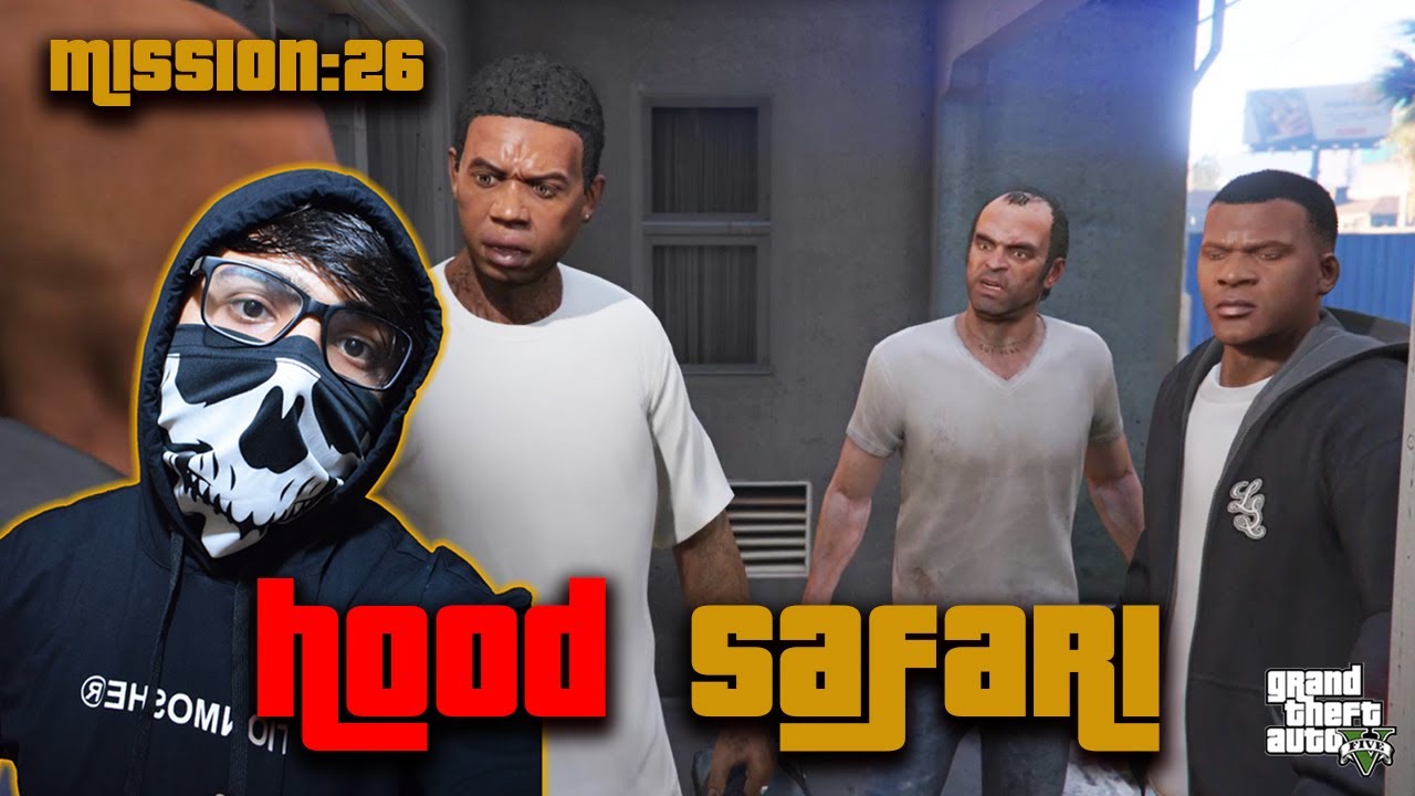 Gta 5 - Mission #26 - Hood Safari - Walkthrough Gameplay - PS4 - YouTube