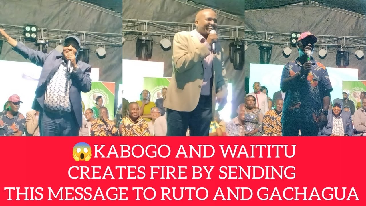 🔥KABOGO, WAITITU NA MOSES KURIA GUTITIMURANA ÌGONGONA RÌA MERCY NUNGARI ...