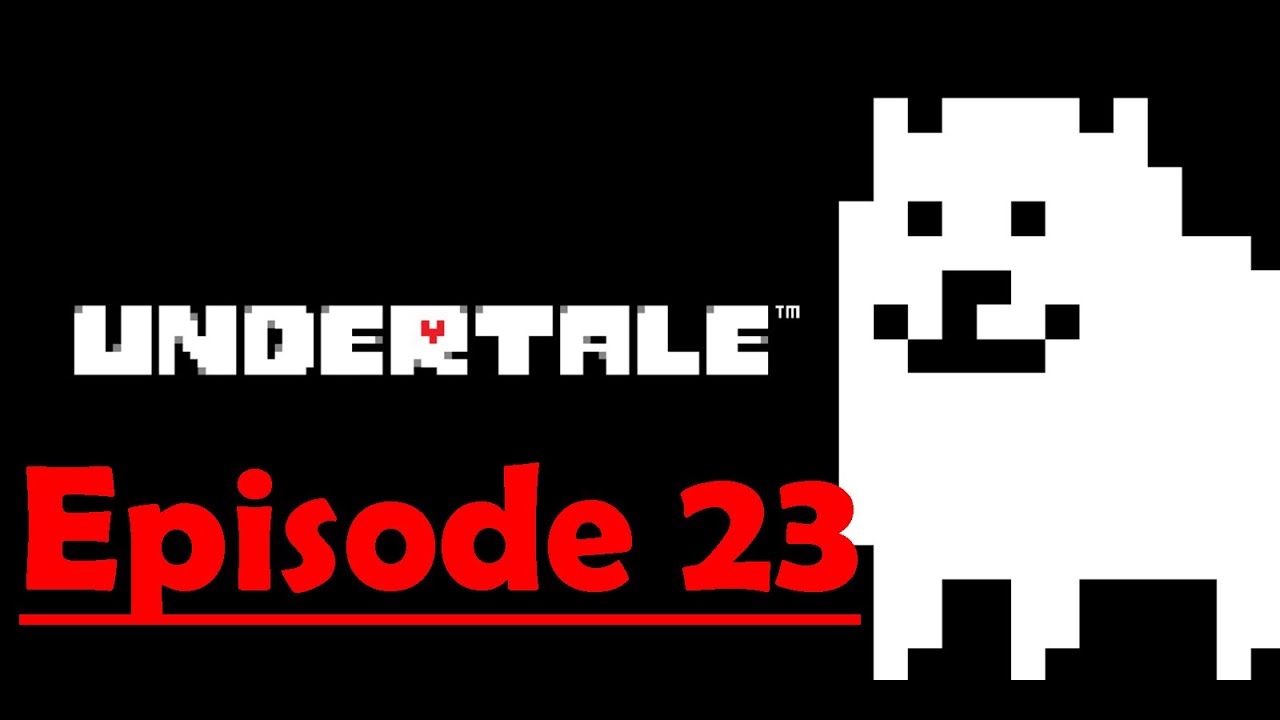UNDERTALE Ep. 23: Who Needs Courage When You've Got A Gun? - YouTube