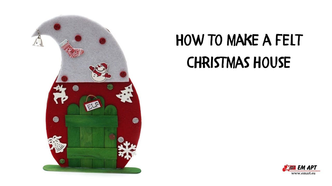 How to make a felt christmas house - YouTube