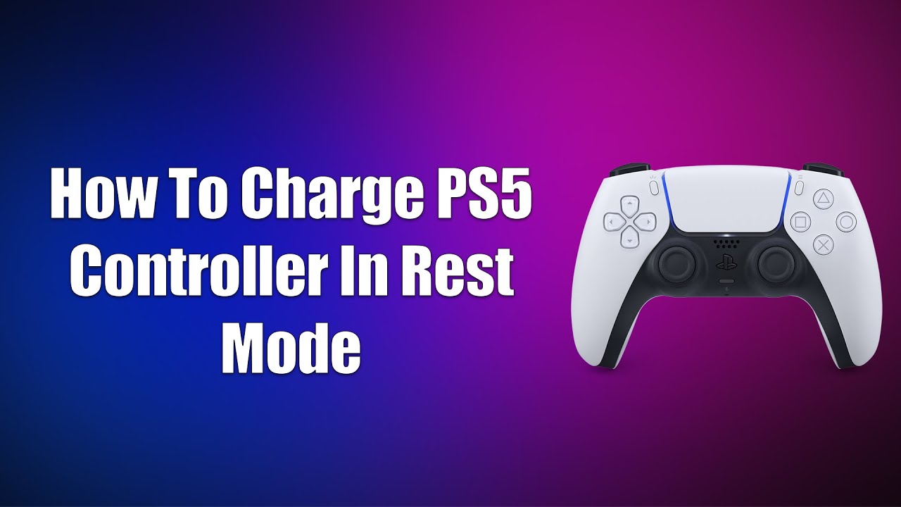 How To Charge PS5 Controller In Rest Mode - YouTube