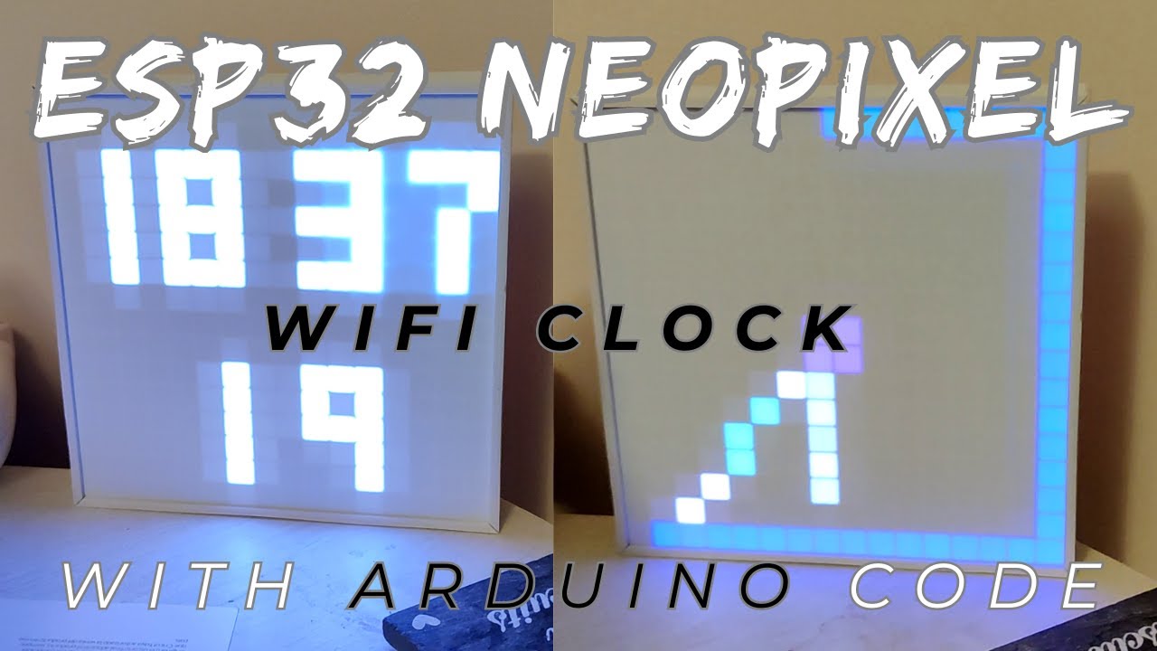WIFI Clock using ESP32 and 16 * 16 NEOPIXEL Array written in C using ...