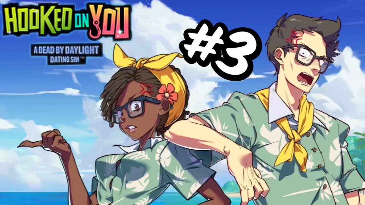 Hooked on You: A Dead by Daylight Dating Sim - Part 3 - YouTube