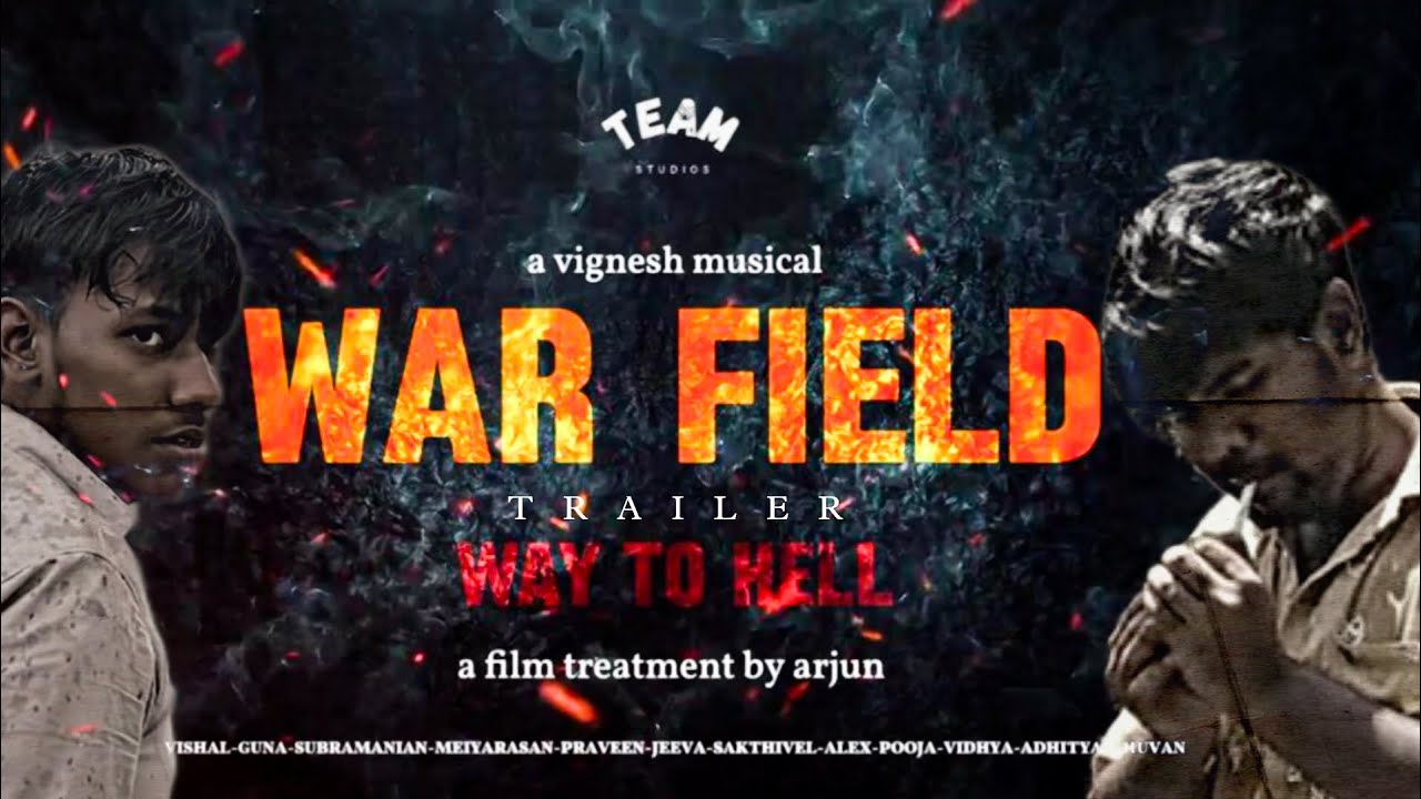 WARFIELD - Way To Hell | Official Trailer | Arjun | Vignesh | Team ...