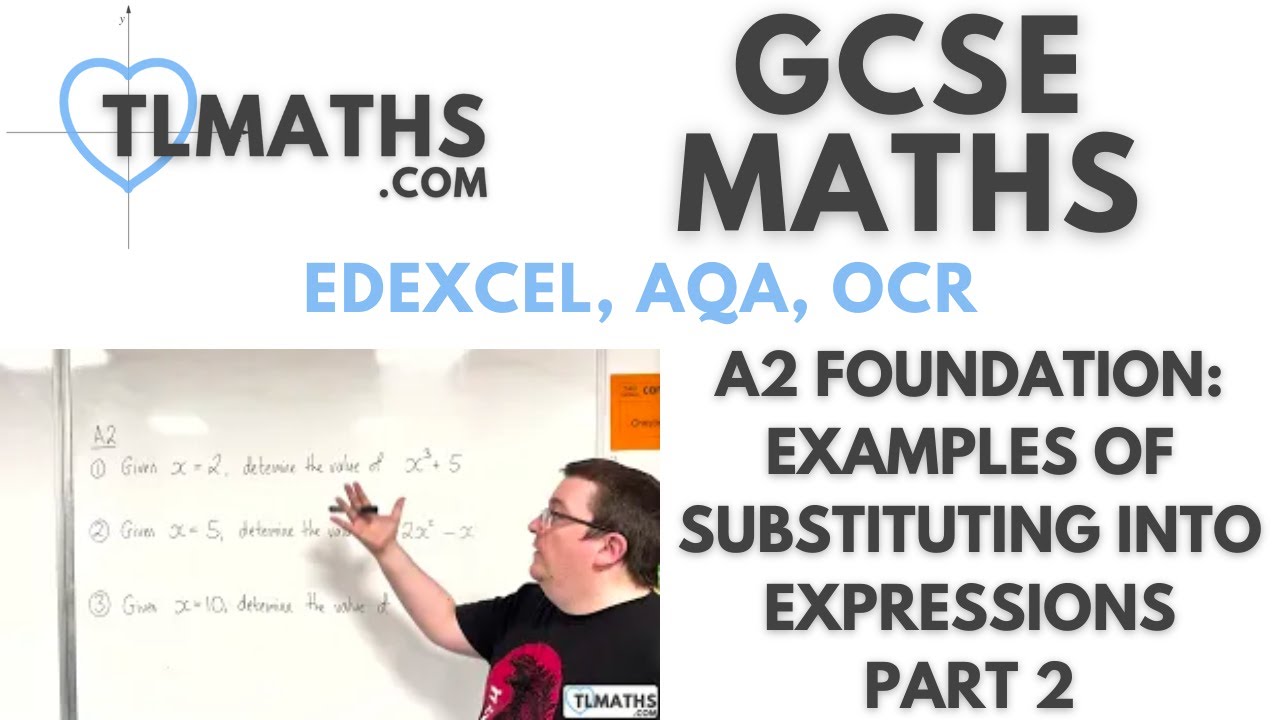 GCSE Maths: A2-03 [Examples of Substituting into Expressions Part 2 ...