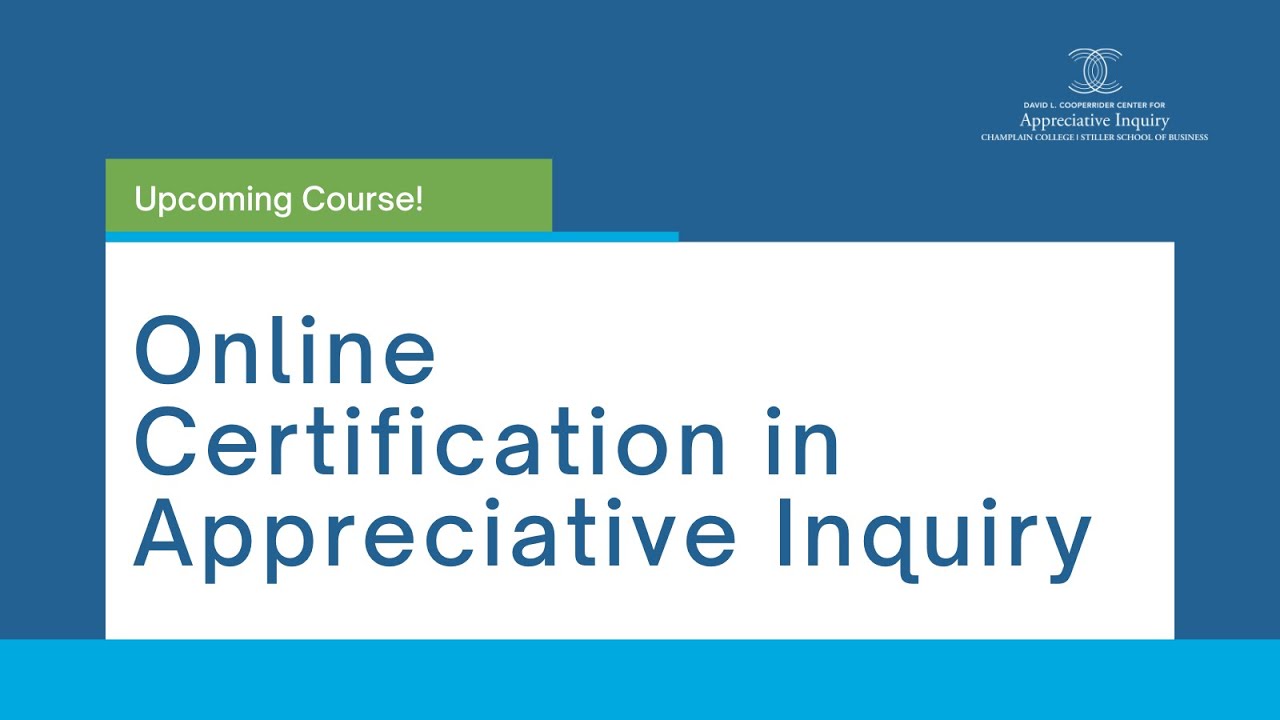 Online Certification in Appreciative Inquiry - YouTube