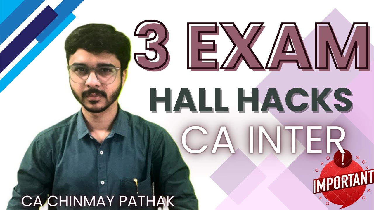 Last Minute Exam Tips CA Inter May 24 | 3 Secret Exam Hall Hacks | CA ...