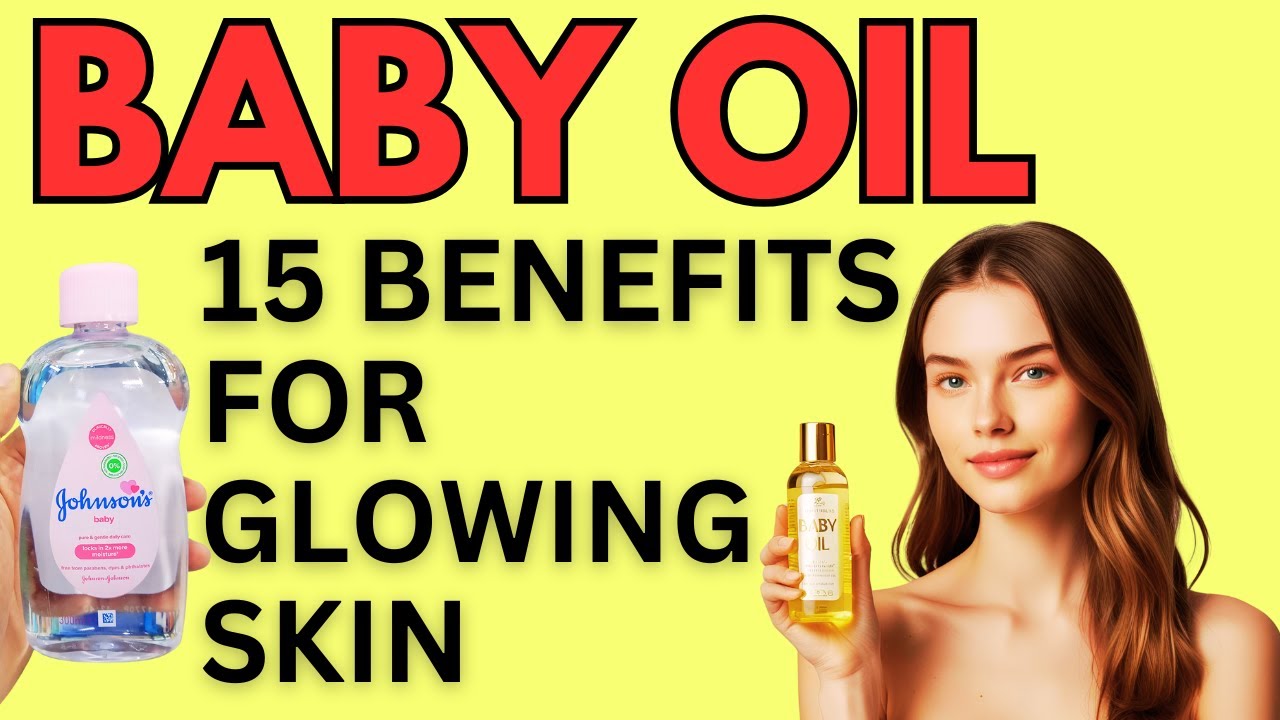 15 Benefits of Using Baby Oil for Glowing Skin | Johnson's Baby Oil ...