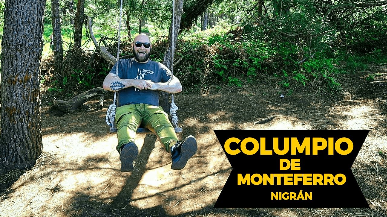 EL COLUMPIO DE MONTEFERRO CON VISTAS AL PARAISO - YouTube