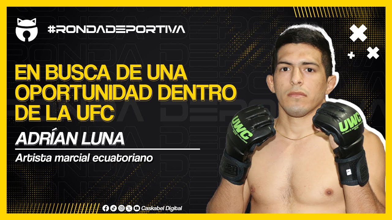 🤜🏻 Adrián Luna Martinetii busca una oportunidad en la UFC |🎙️Podcast # ...
