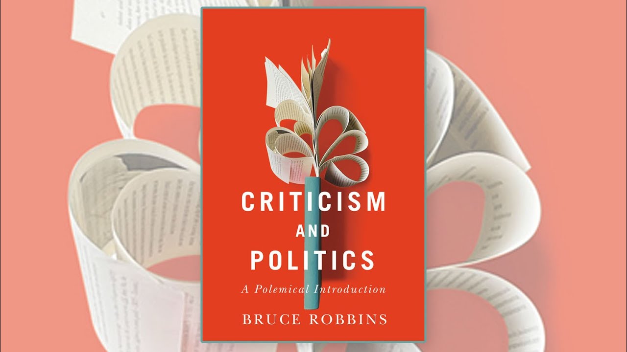 Celebrating Recent Work by Bruce Robbins - YouTube