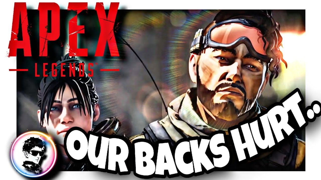Our Backs Were HURTING After Carrying.. | Apex Legends (Funny Moments ...