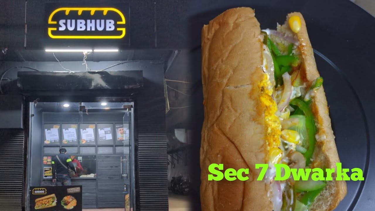 Subhub - Ramphal Chowk,Sector 7,Dwarka,Delhi || Sector 7 Dwarka Market ||Dwarka Sector 7 Food ...
