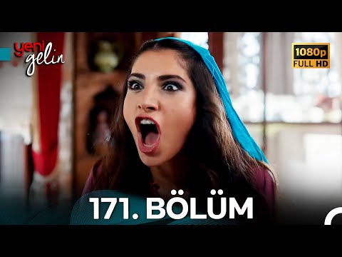 Yeni Gelin 171. Bölüm Full HD