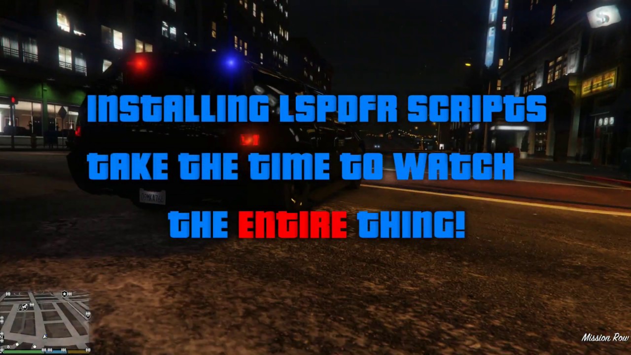 LSPDFR TUTORIAL - LETS INSTALL SCRIPTS Part 2 - YouTube