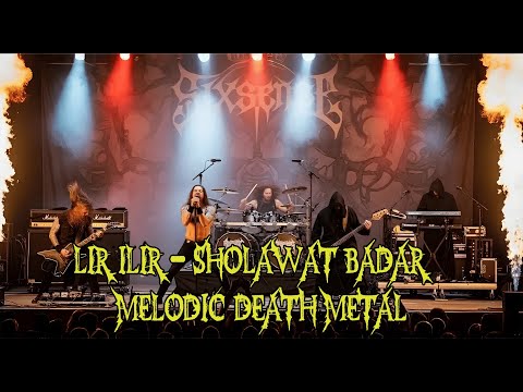 Lir Ilir - Sholawat Badar - Melodic Death Metal