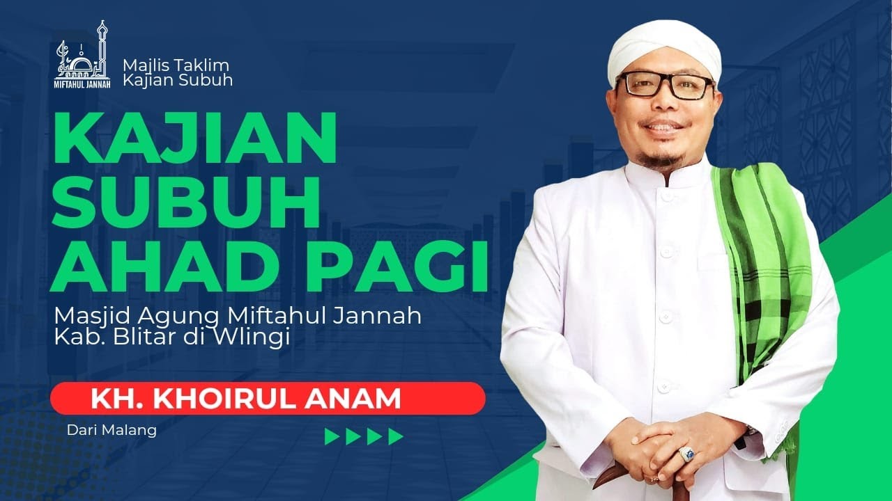 #live Kajian Subuh Masjid Agung MIftahul Jannah Bersama KH.KHOIRUL ANAM 20 OKTOBER 2024 - YouTube